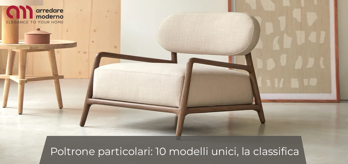 Poltrone particolari: 10 modelli unici, la classifica